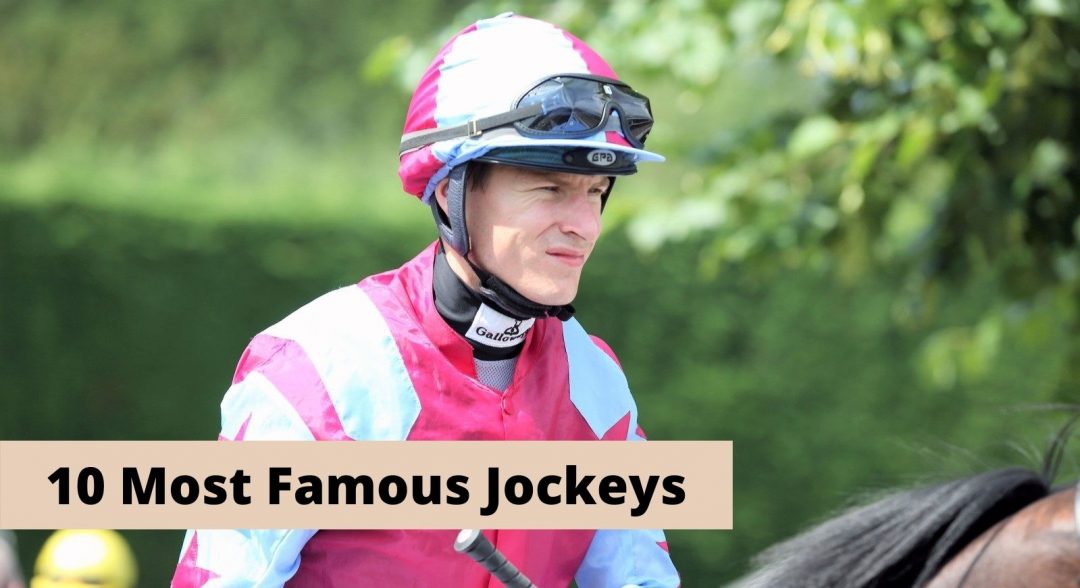 10 Most Famous Jockeys in Horse Racing History